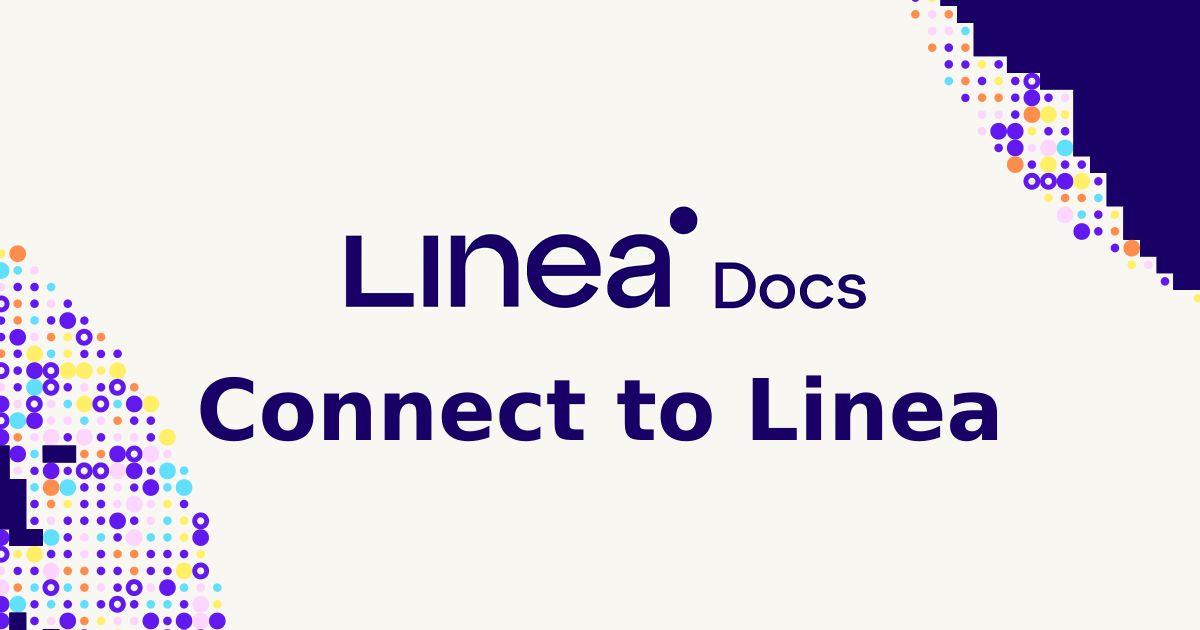 Connect to Linea | Linea