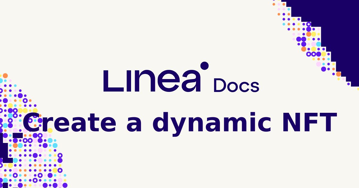 Create a dynamic NFT | Linea