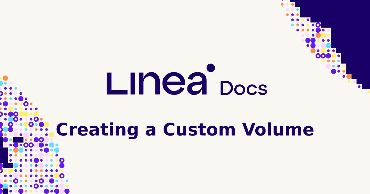 Creating a Custom Volume | Linea