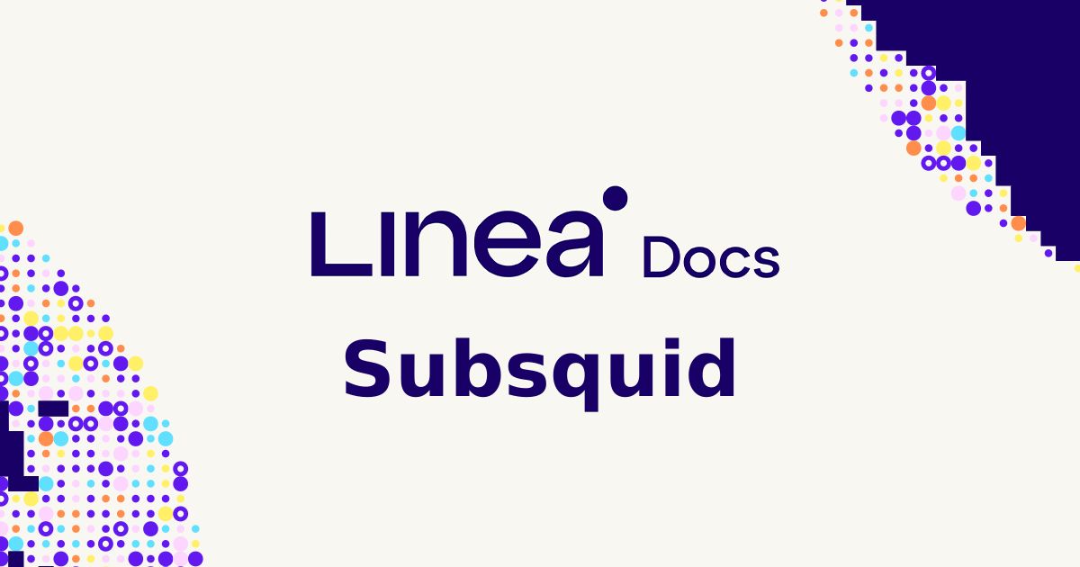 Subsquid | Linea